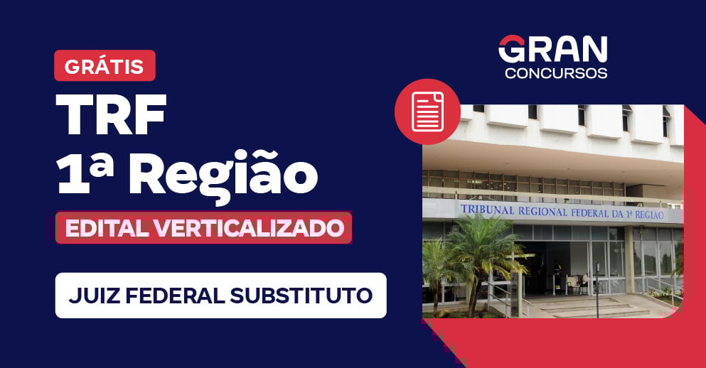 EDITAL VERTICALIZADO - TRF 1a Região EDITAL VERTICALIZADO - TRF 1a Região